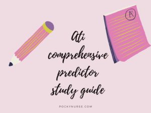 Comprehensive Predictor Review ATI | Study Guide Exit Exam